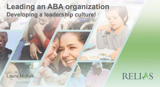 Leading an ABA Organization: Developing a Leadership Culture