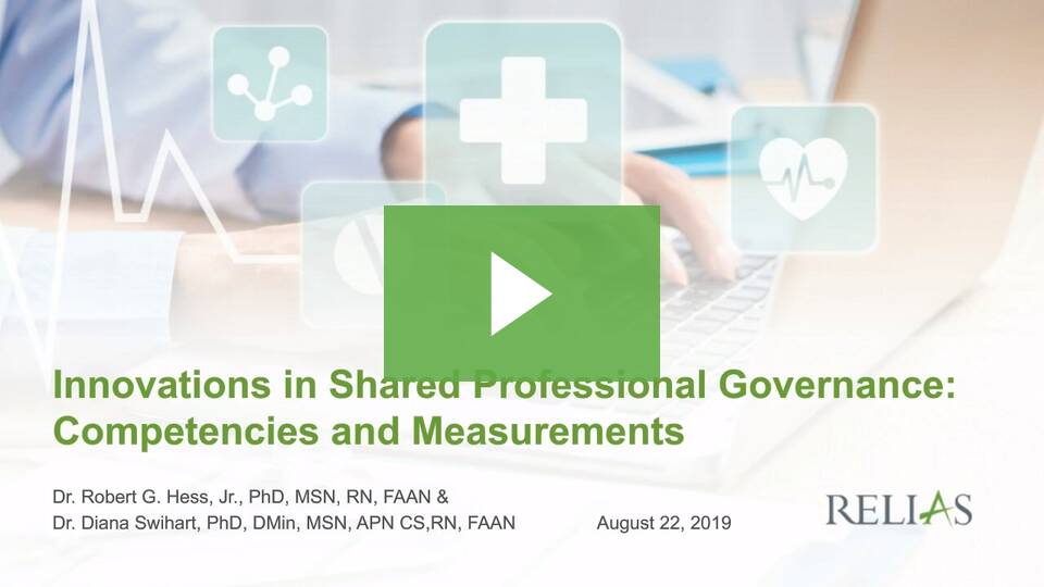 Innovations in Shared Professional Governance: Competencies & Measurements