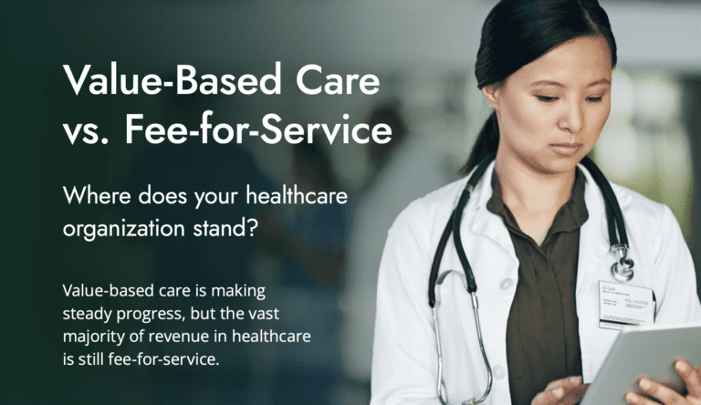 Value-Based Care vs. Fee-for-Service